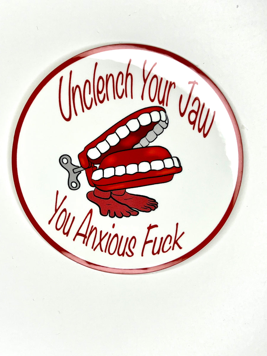 Unclench Your Jaw Sticker – Frog and Fern Studios